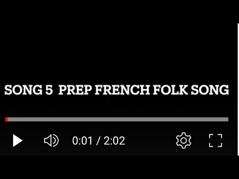 5 Prep French Folk Song - YouTube