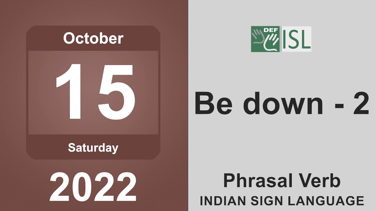 Be down - 2 (Phrasal Verb) October 15th - YouTube