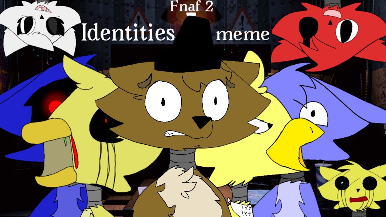 Identities meme animation(Fnaf 2)FlipaClip - YouTube