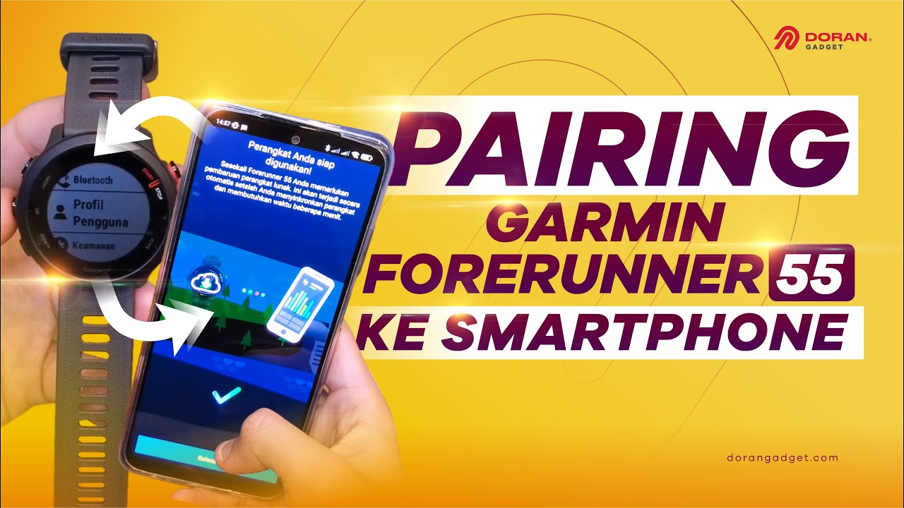 Garmin Forerunner 55 - Cara Menghubungkan Jam Garmin ke HP / Handphone ...
