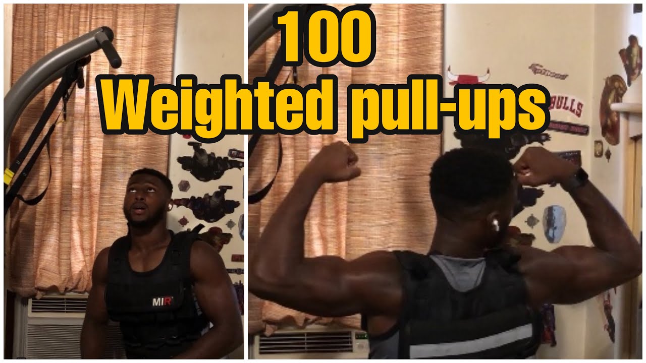 100 Weighted Pull-ups | MIR Weighted Vest | Weighted Calisthenics ...