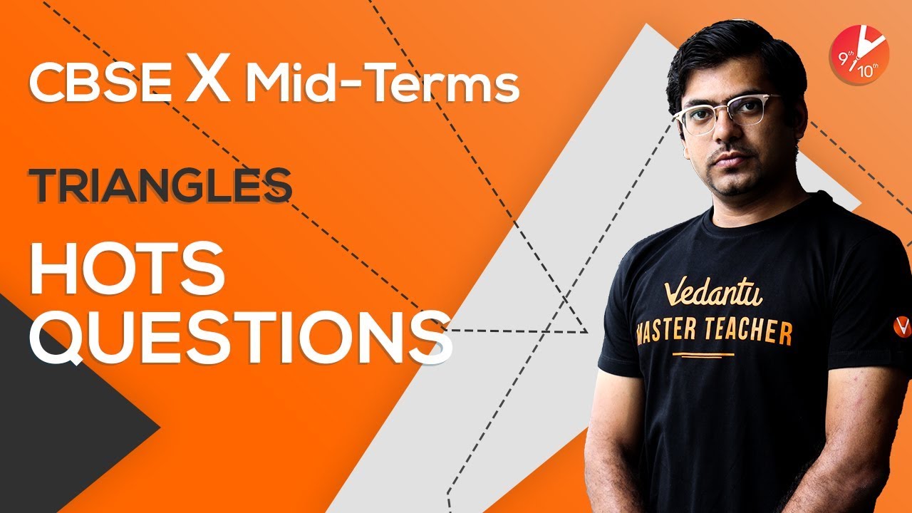 Triangles- 2 | CBSE Class 10 Maths Chapter 6 HOTS Questions | Mid Term ...