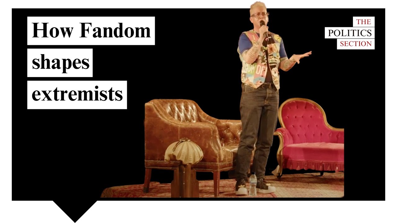 Does fandom create extremists? - Phoenix Andrews - Politics - #23 ...