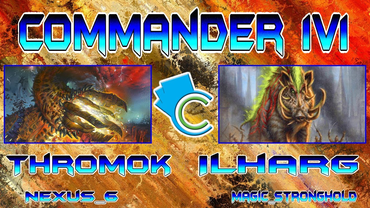 Commander 1v1: Thromok vs IIharg (Nexus_6 vs Magic_Stronghold) - YouTube