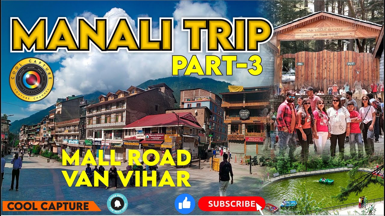 Manali Trip Part 3, Mall Road & Van Vihar | ARUN FAMILY MOMENTS - YouTube