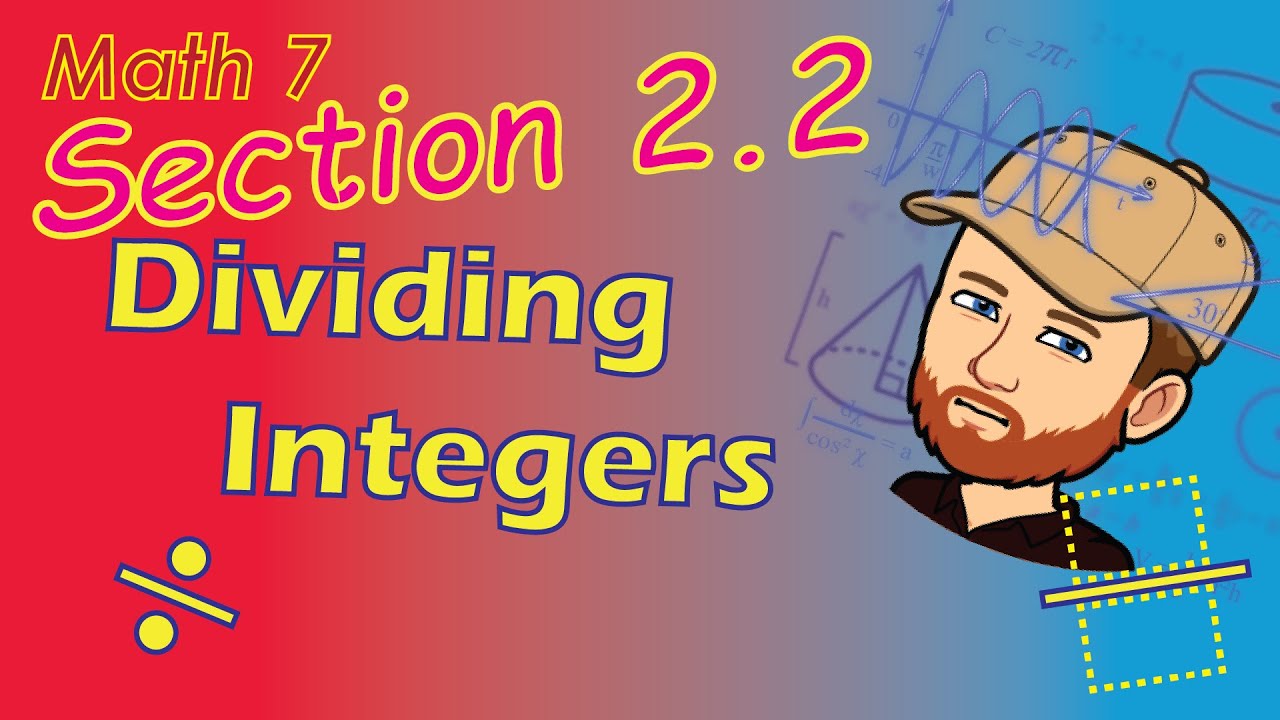 Section 2 2 Dividing Integers Math 7 YouTube section-2-2-dividing-integers-math-7-youtube