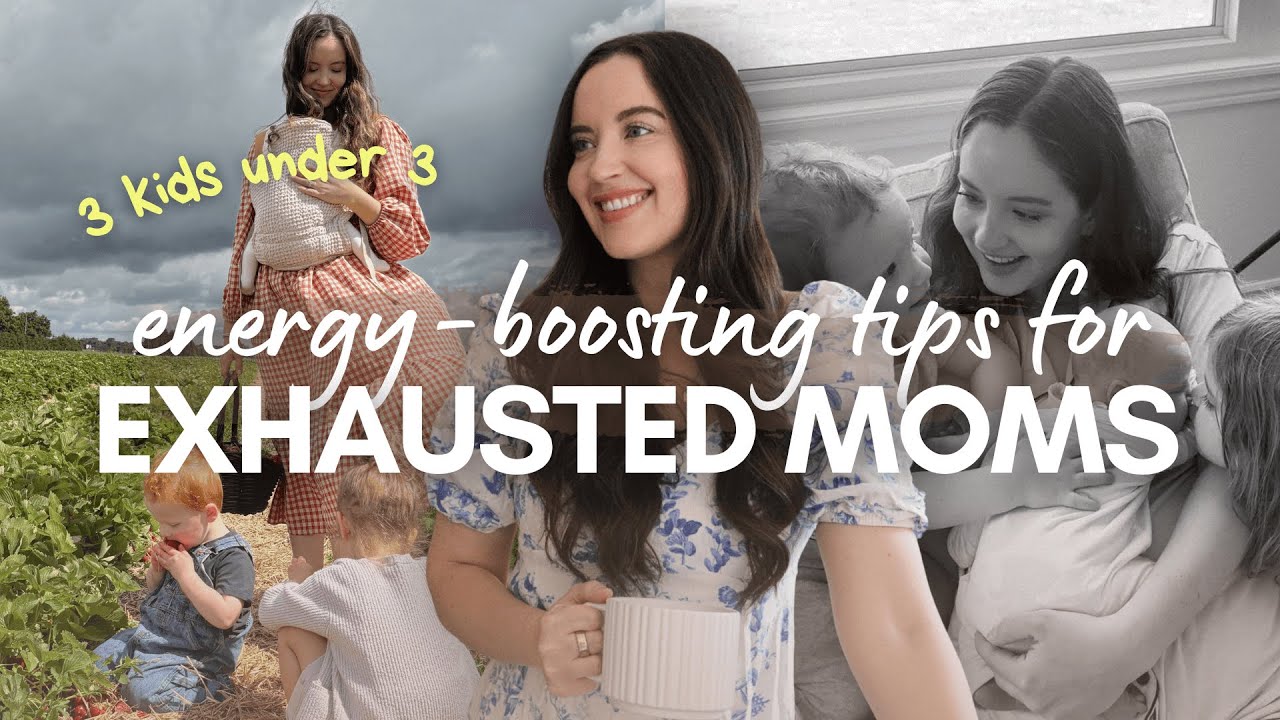15 Energy Boosting Tips for The Exhausted Mom | 3 Kids Under 3 - YouTube