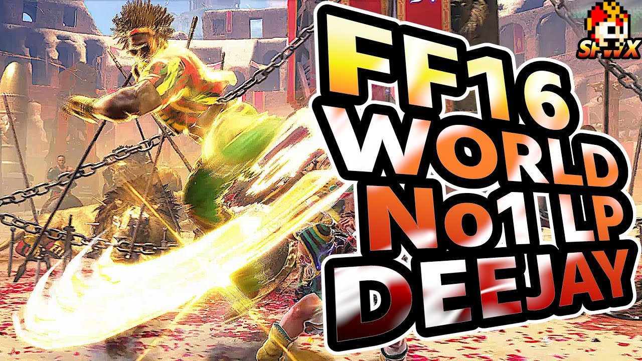 SF6: FF16 World No1 LP DeeJay | sf6 SFWX StreetFighter6 sfvi - YouTube