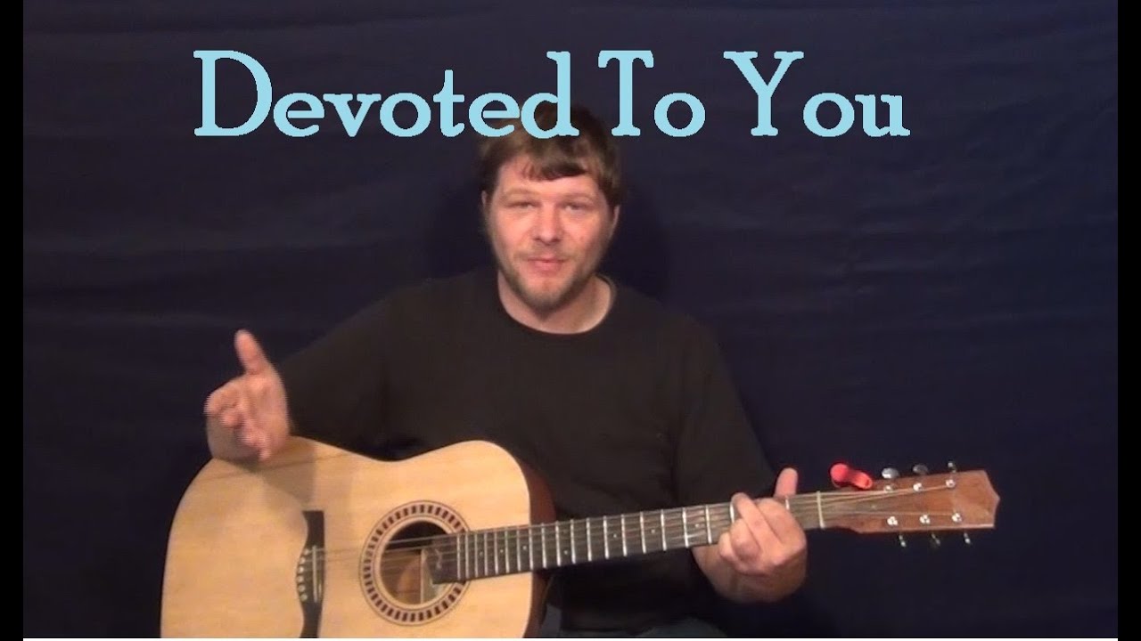 Devoted To You (The Everly Brothers) Easy Guitar Lesson How to Play ...