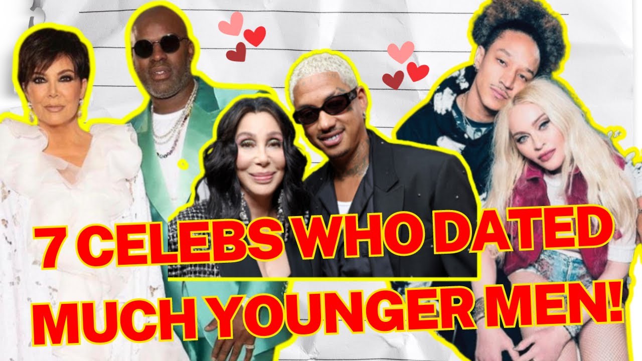 7 Celebs Who Dated Much Younger Men! - YouTube