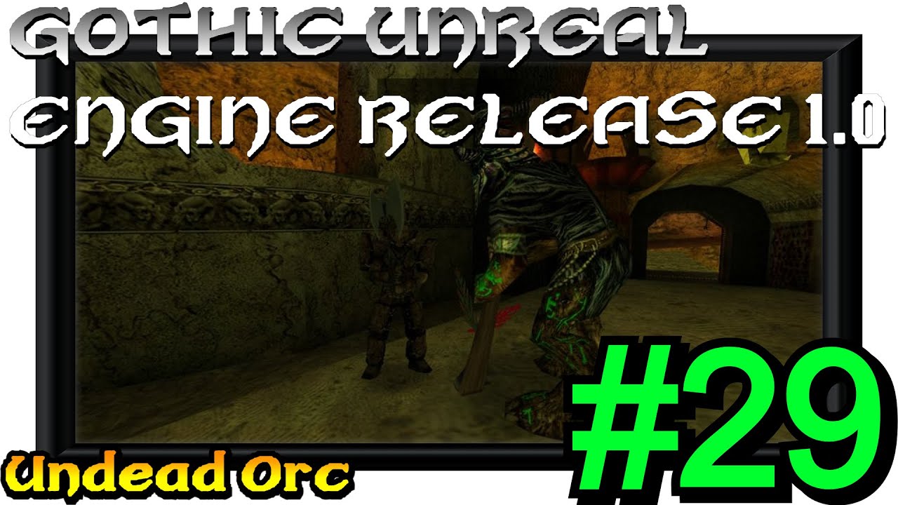 29 | The Sleeper Temple And The Undead Orcs | GOTHIC 1 UNREAL ENGINE ...