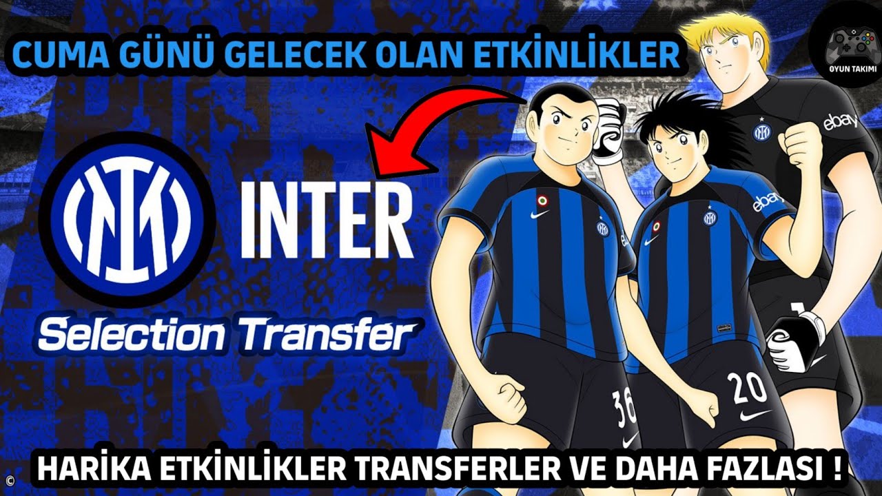 UPCOMING PLAYERS AND EVENTS ON FRIDAY | CAPTAIN TSUBASA DREAM TEAM ...