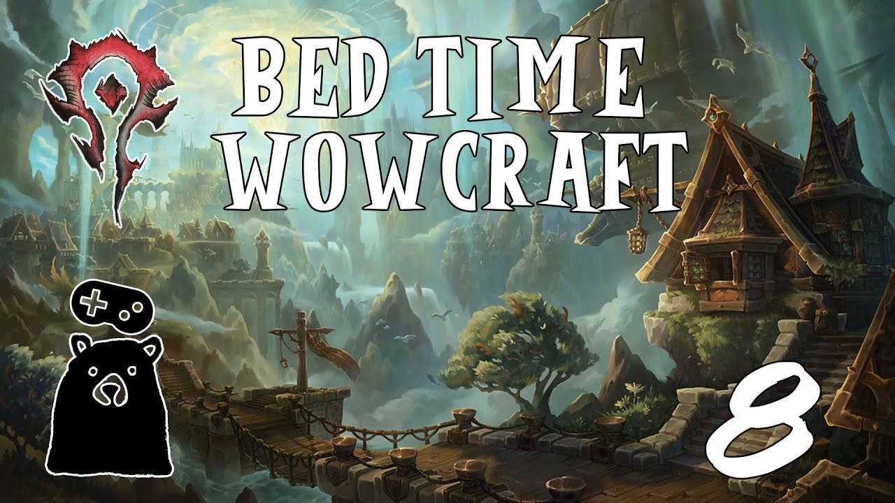 Bed Time Wowcraft Episode 8 : Alleria and Xal'atath (Story Playthrough ...