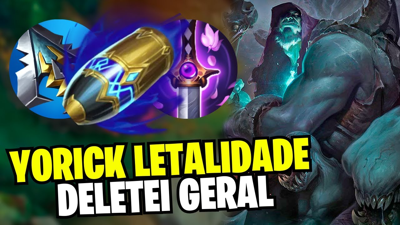 A BUILD MAIS MONSTRUOSA DO YORICK | League of Legends - YouTube