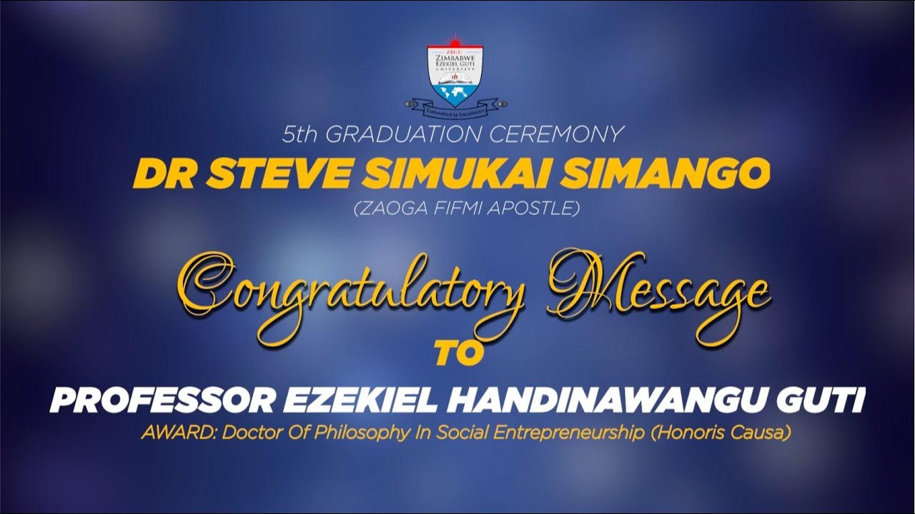Dr Steve Simukai Simango's Congratulatory Message To The Chancellor ...