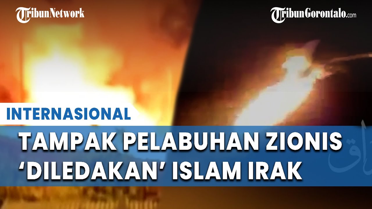Akses Bantuan ke IDF, Lumpuh Perlawanan Irak Ledakkan Pelabuhan Haifa 2 ...