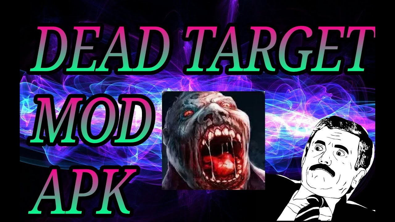 Dead target mod apk *No root* - YouTube
