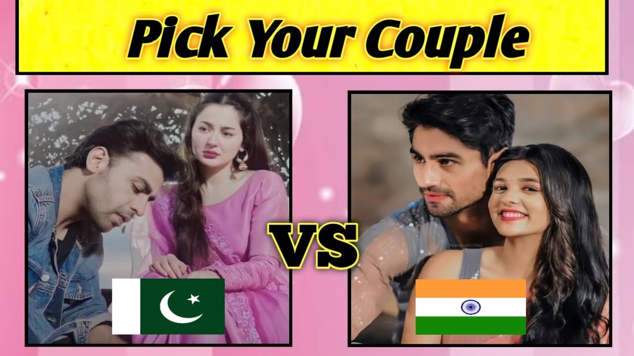 Pick your Favorite Couple ️ pakistani couple vs Indian couple pick one ...