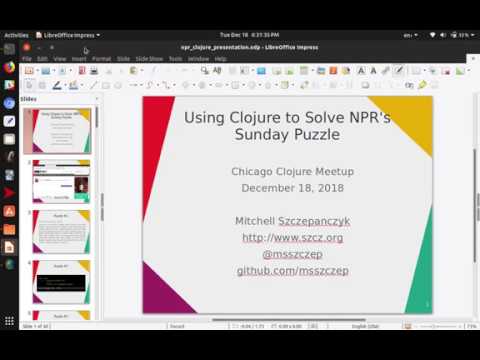 Using Clojure to Solve NPR's Sunday Puzzle: Chicago Clojure Meetup, Dec ...