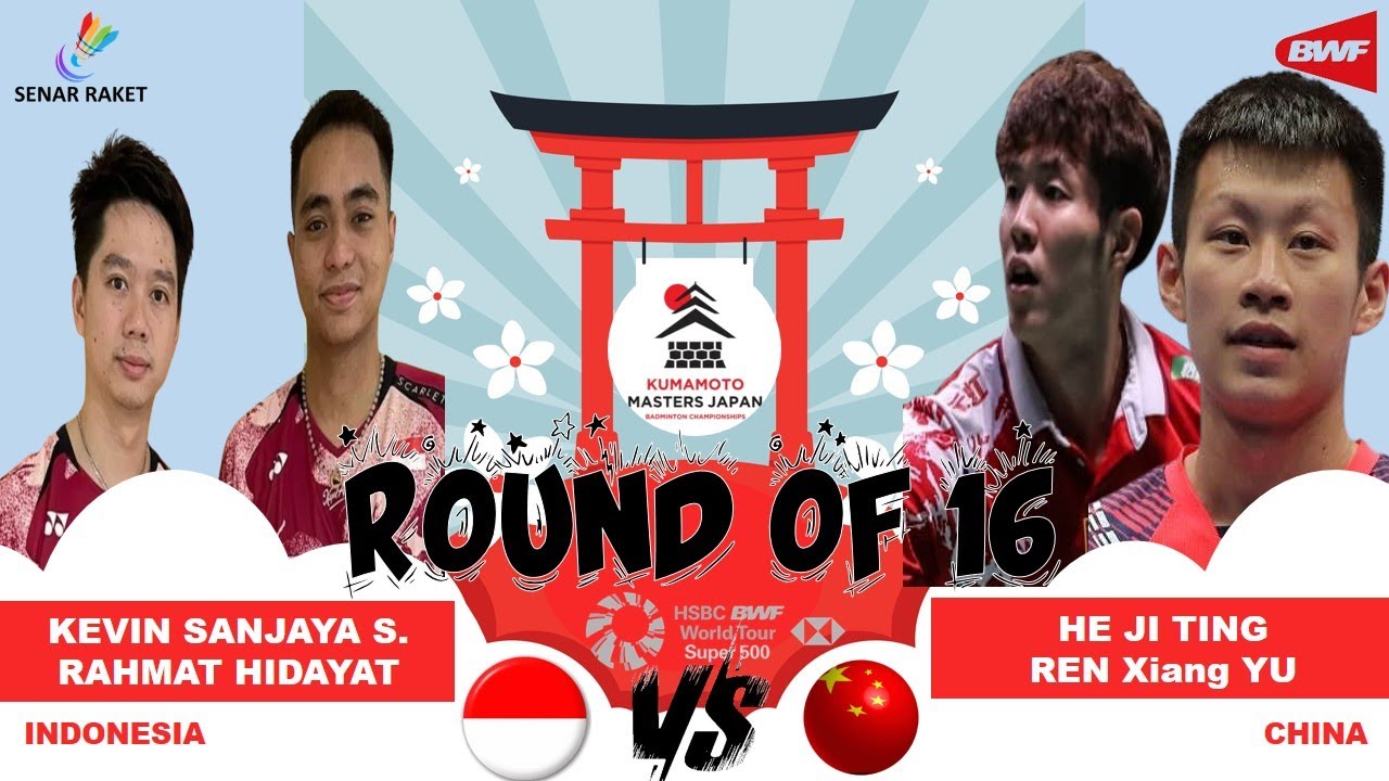 KEVIN / RAHMAT (INA) VS HE Ji Ting/REN Xiang Yu (CHN) | R16 - KUMAMOTO ...