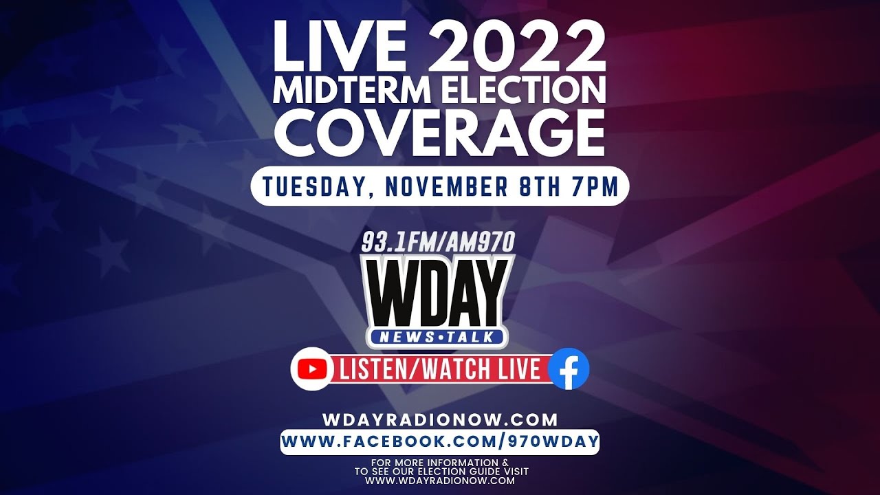 2022 Midterm Coverage LIVE: WDAY RADIO - YouTube