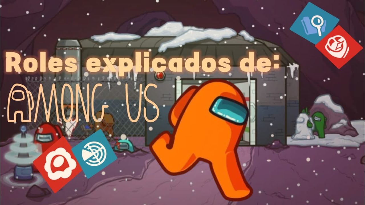 TODOS los roles de Among Us explicados + Funciones! | MerXz - YouTube