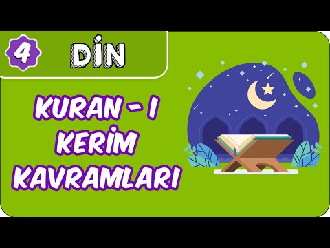 Kur’an-ı Kerim'in Kavramları  | 4. Sınıf Din evokul Kampı