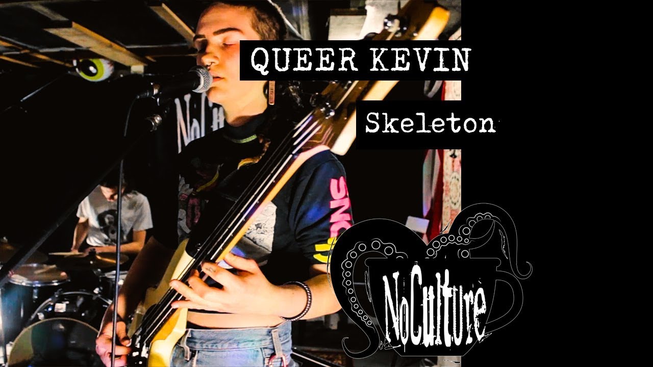 Queer Kevin - Skeleton | Live @ No Culture - YouTube