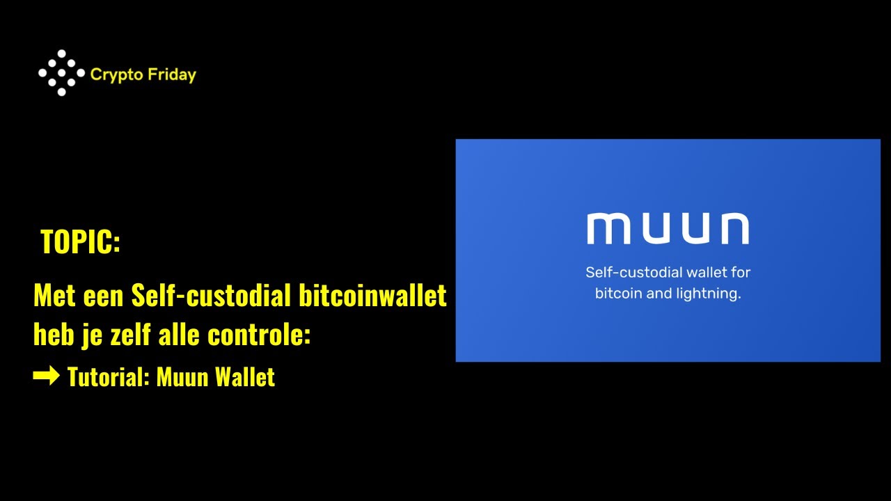 🚨 Bitcoin | Tutorial Muun Wallet | gebruiksvriendelijke mobiele Bitcoin ...