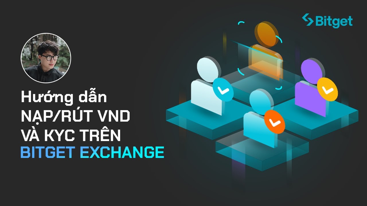 Hướng dẫn chi tiết mua bán USDT bằng VND trên sàn giao dịch Bitget mới ...