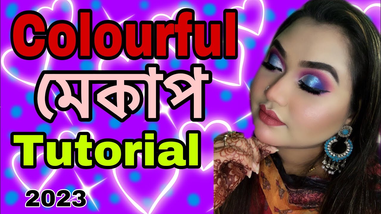 Colourful Welcome Makeup Tutorial 2023/ Step by Step Makeup ...