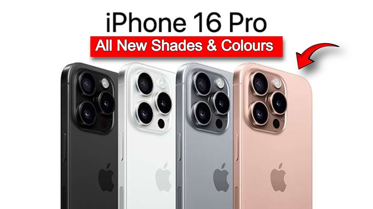 iPhone 16 Pro Max ⚡: New Colors & Shades Leaked 🤯 - YouTube