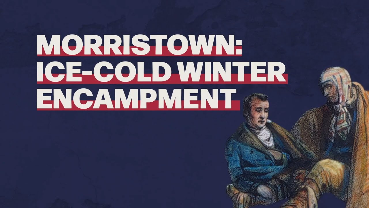 Morristown: Ice-cold Winter Encampment - YouTube