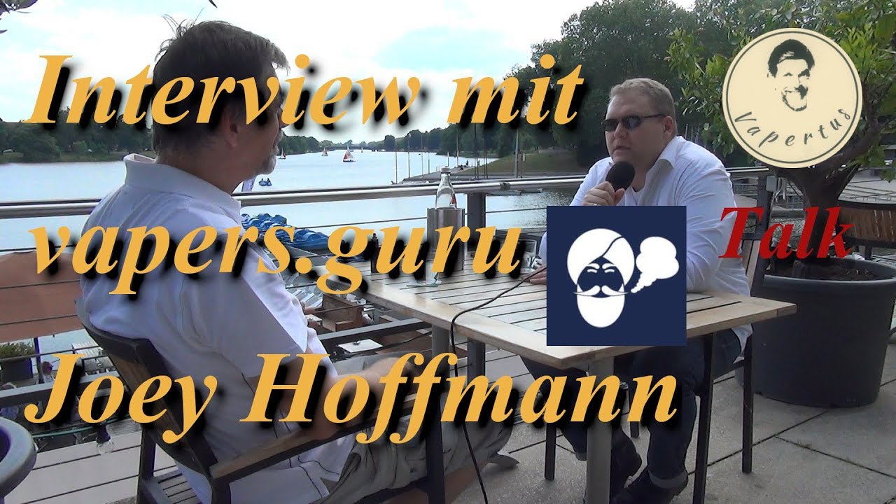 Interview mit vapers.guru Joey Hoffmann - YouTube