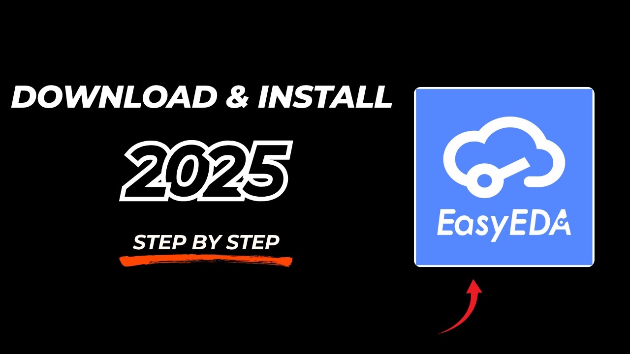 How to Download, Install & Activate EasyEDA in 2025 | 100% Free & Fully Licensed Version - YouTube
