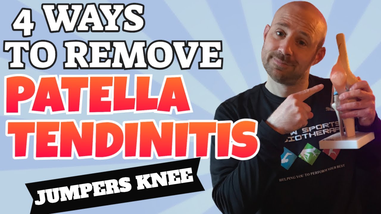 Patella Tendinitis (Jumpers Knee) - 4 Ways To Remove It - YouTube