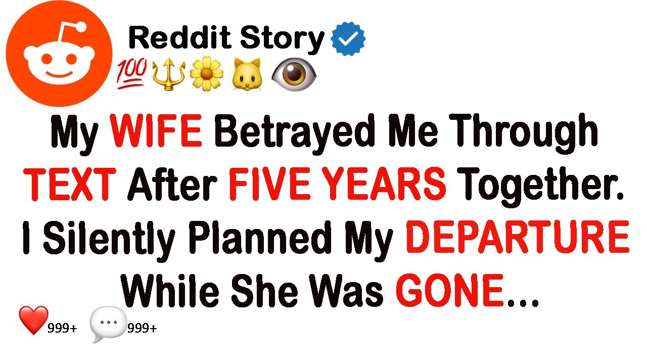 My WIFE Betrayed Me Through TEXT After FIVE YEARS Together. I Silently ...