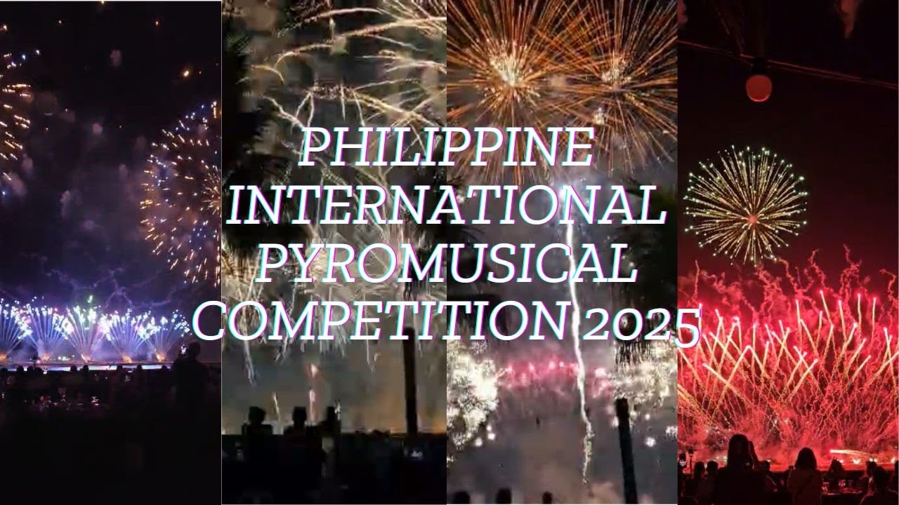🔴 Philippine International Pyromusical Competition 2025 - YouTube