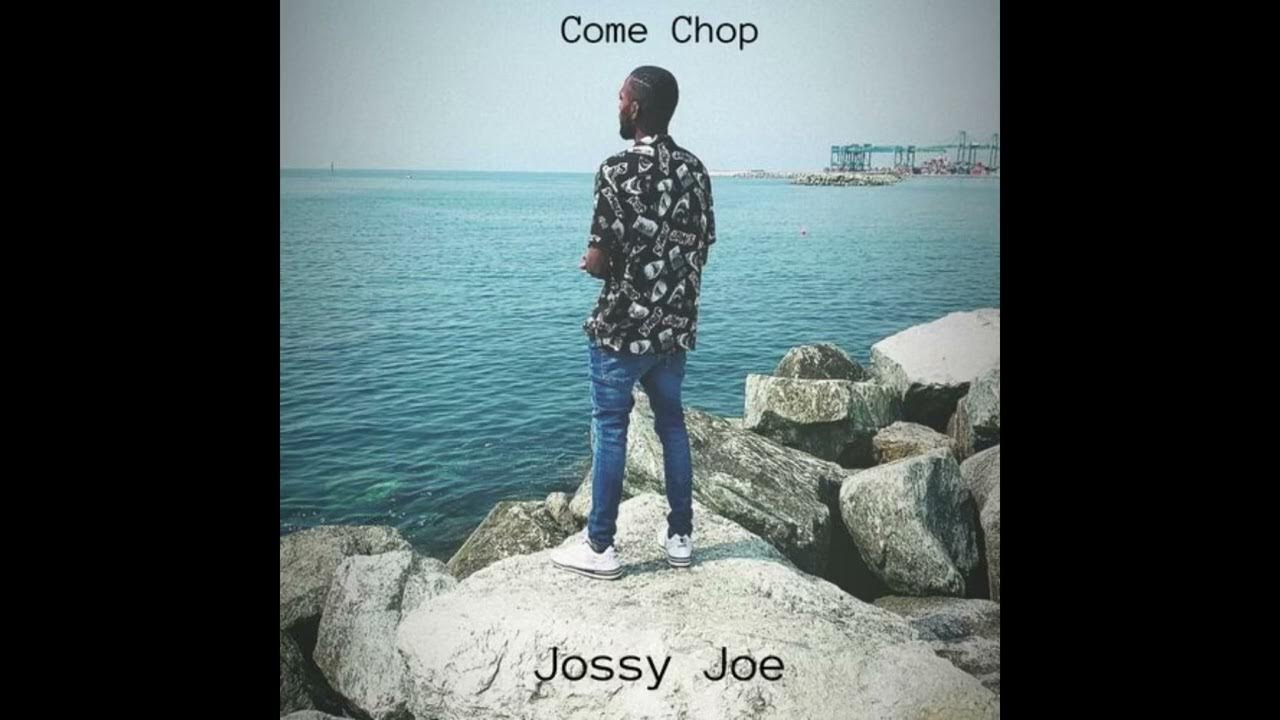 Jossy Joe - Come Chop - YouTube