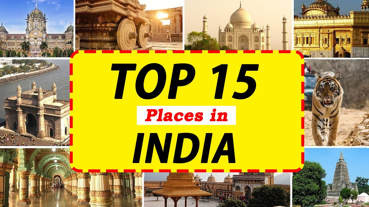 15 Best Places To Visit In India 15 YouTube 15-best-places-to-visit-in-india-15-youtube