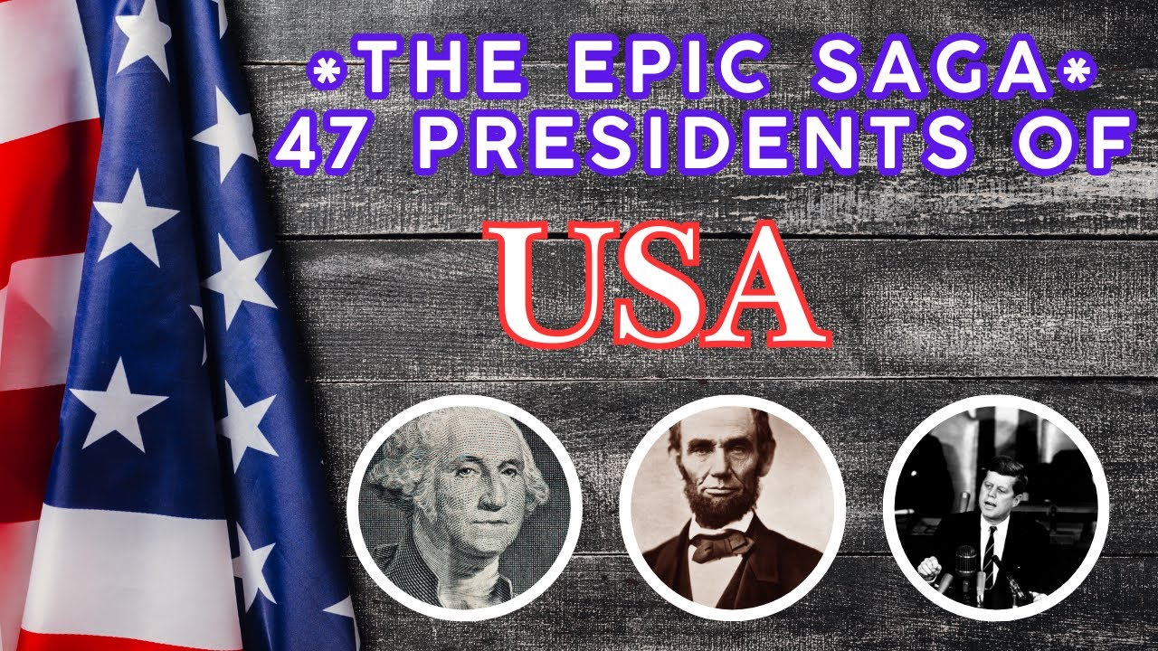 "The Epic Saga of America’s 47 Presidents" in 6 minutes - YouTube
