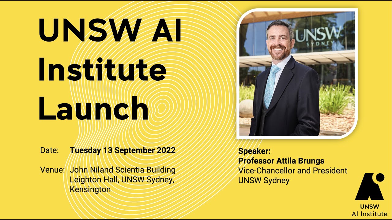 UNSW AI Institute Launch - Opening Speech by Vice Chancellor Prof ...
