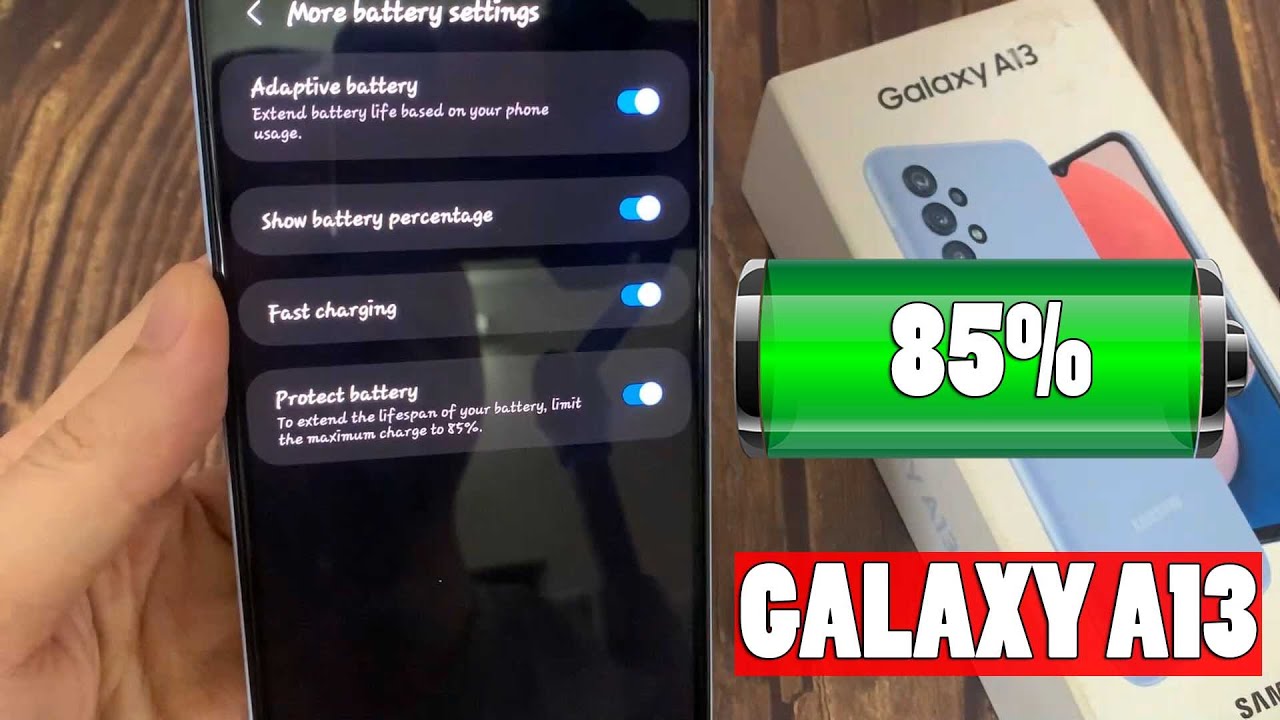 How To Protect Your Samsung Galaxy A13 Battery | Set Charge Limit to 85 ...