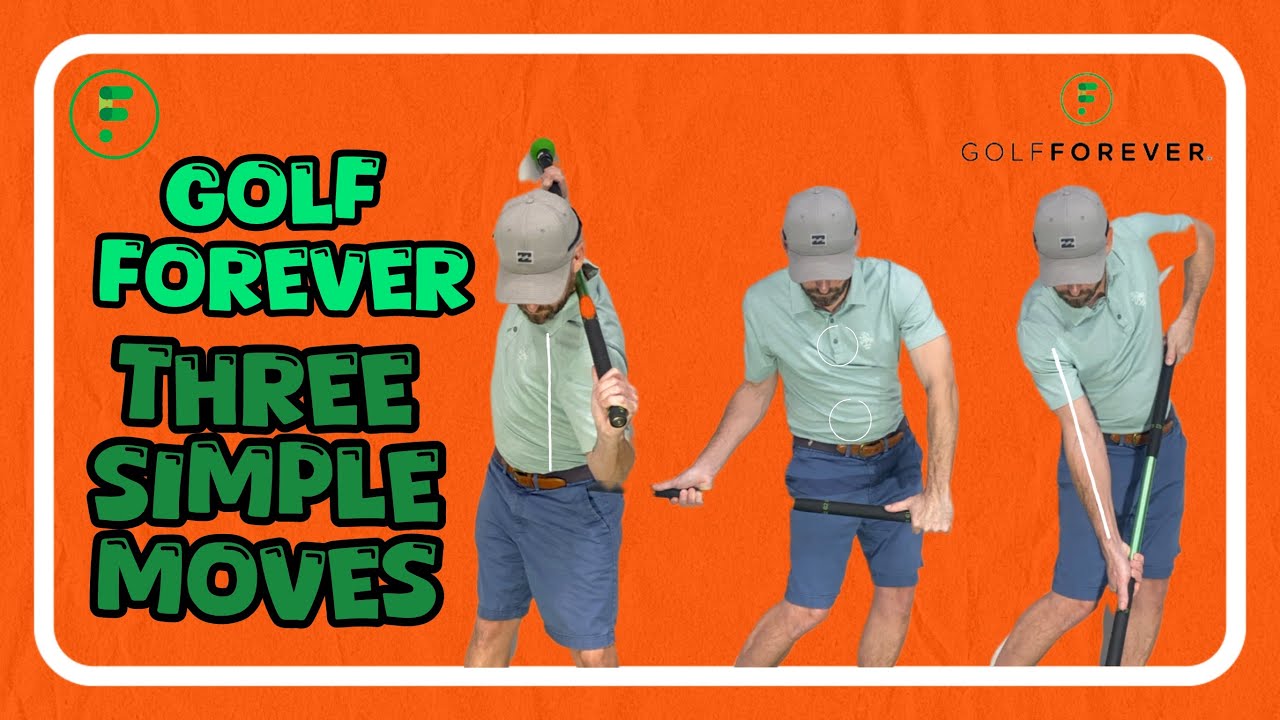 Golf FOREVER with These 3 Simple Moves - YouTube