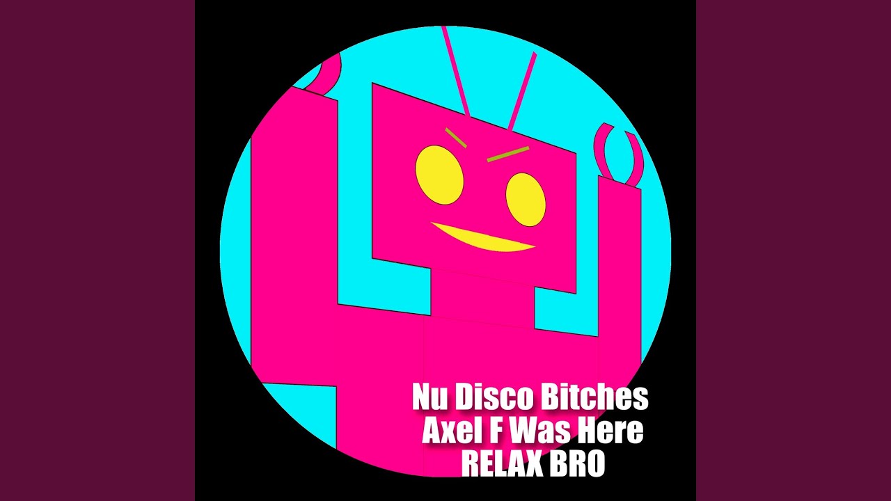 Relax Bro (Extended Mix) - YouTube