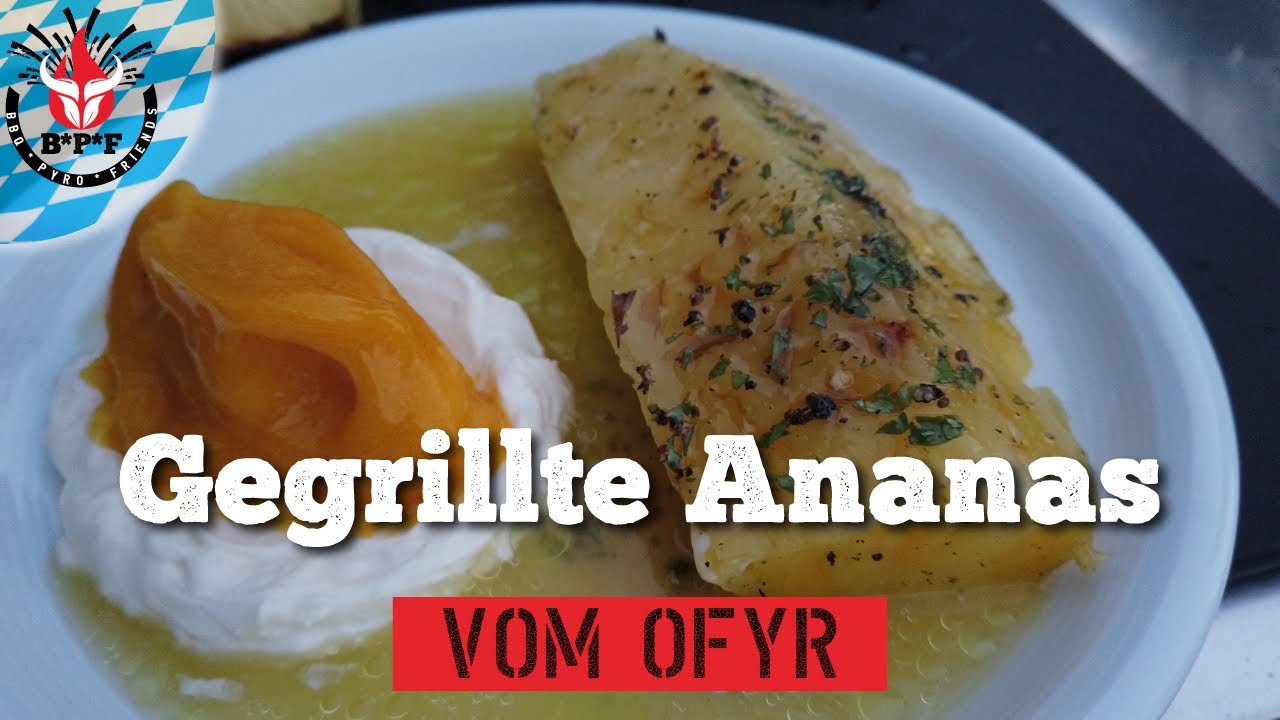 Gegrillte Ananas | OFYR | Mega Dessert vom der FEUERPLATTE! - YouTube