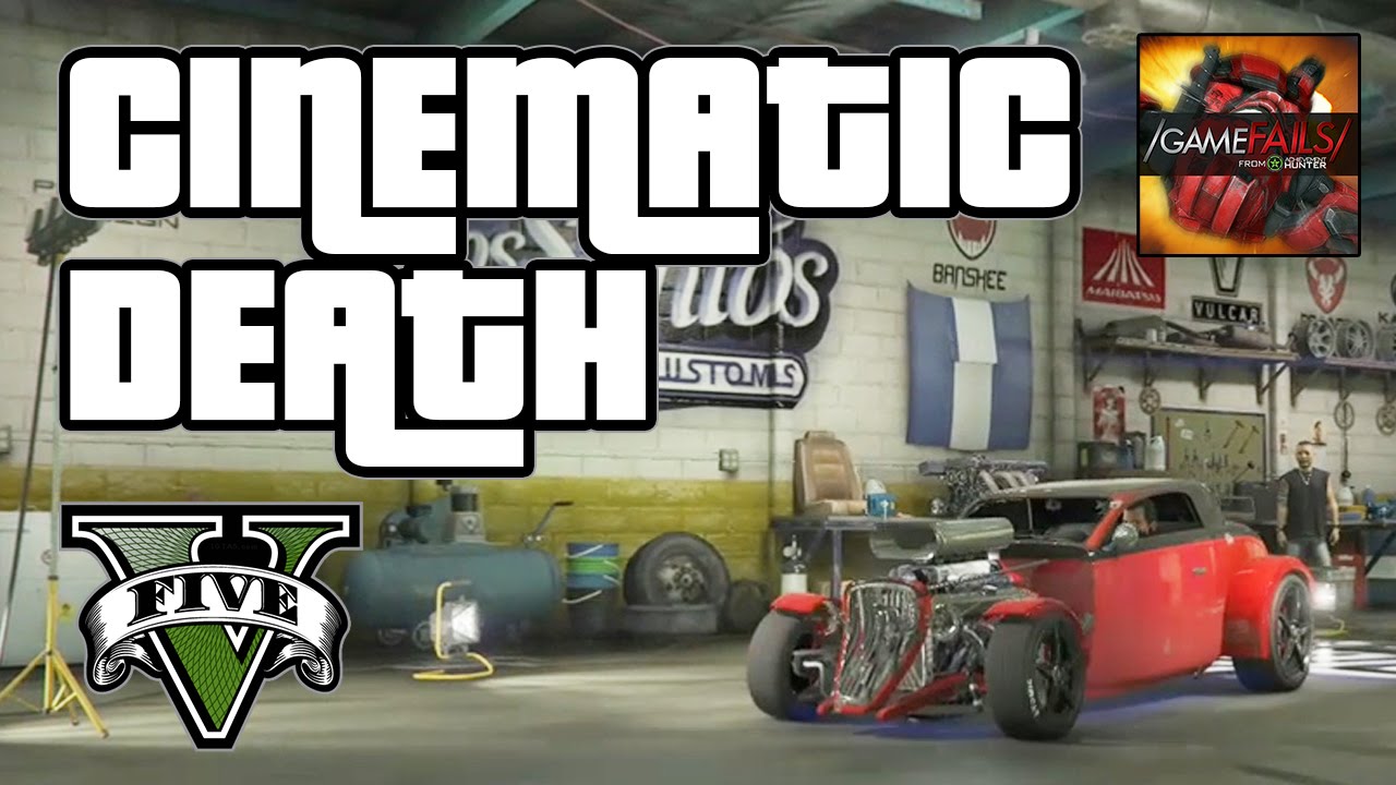 Cinematic Death - Grand Theft Auto V - GameFails - YouTube