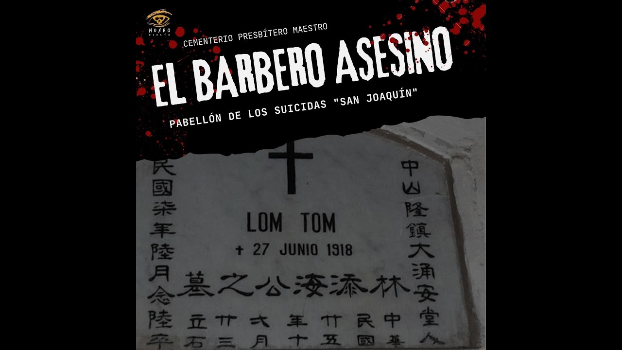 Lom Tom, el barbero asesino del Presbitero Maestro - YouTube