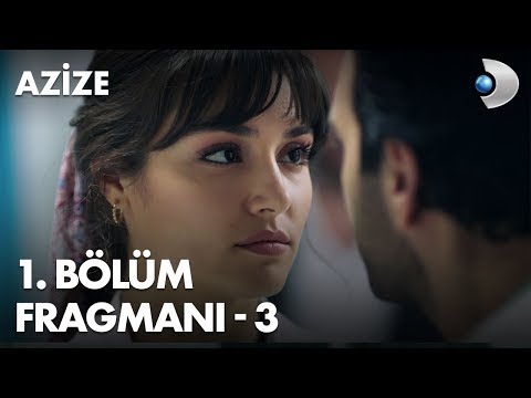 Azize 1. Bölüm Fragmanı - 3