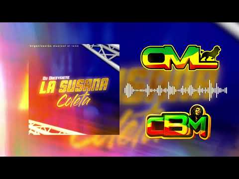 La Susana Coleta -  Champeta Africana X Dj Diezysiete